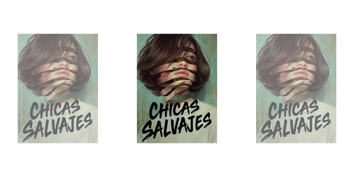Reseña De Chicas Salvajes De Rory Power Mew Magazine